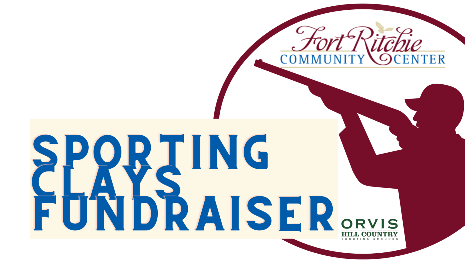 Sporting Clays Fundraiser - Fort Ritchie Community Center